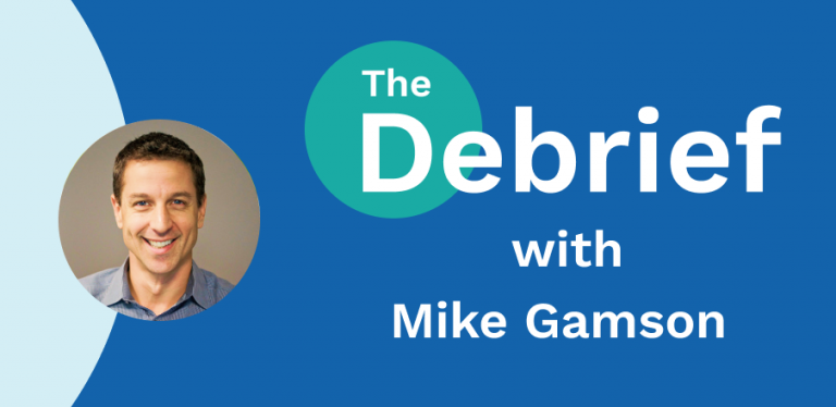 The Debrief with Mike Gamson: Scaling a world-class sales team from ...