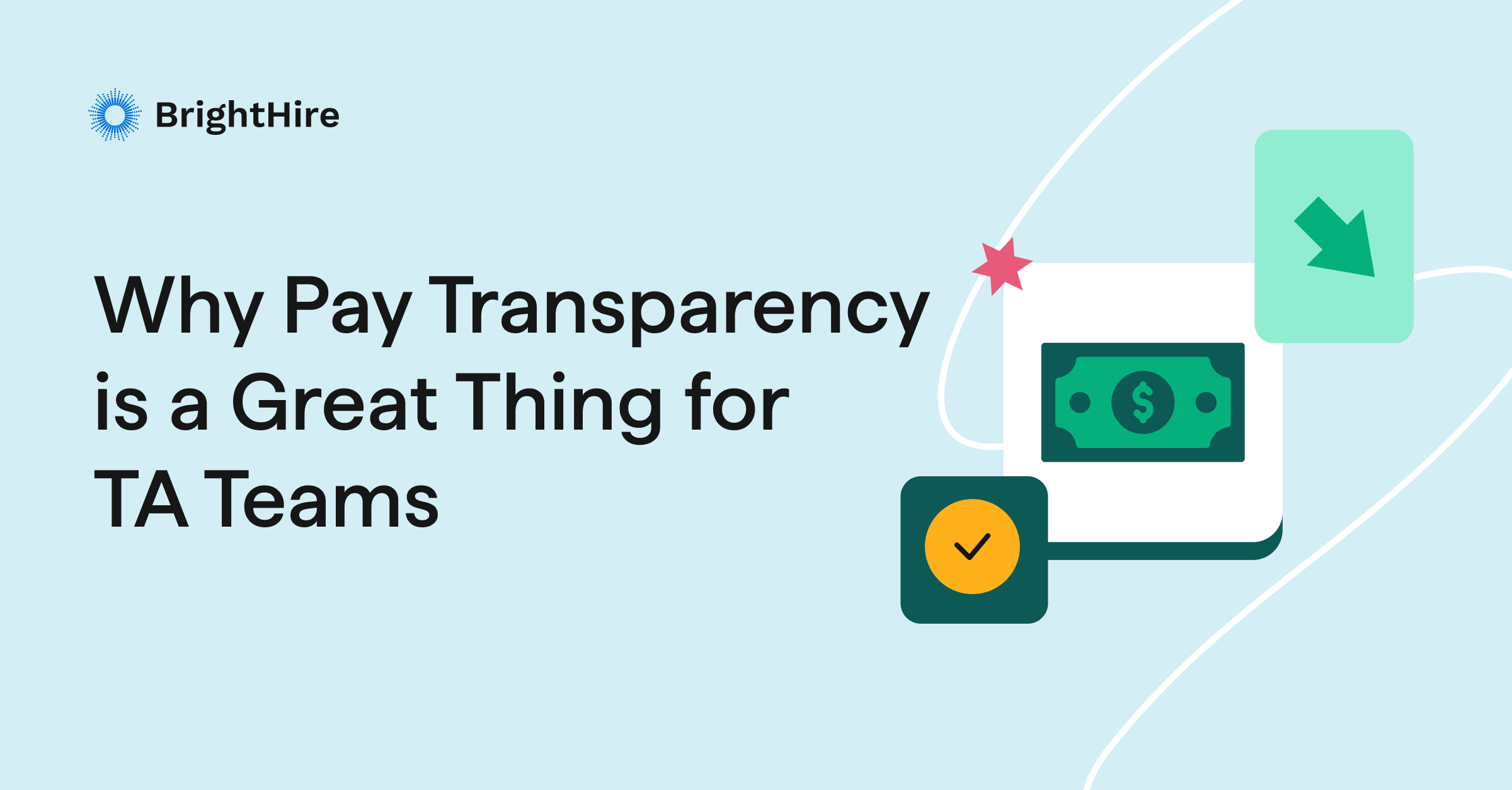 Why Pay Transparency is a Great Thing for TA teams