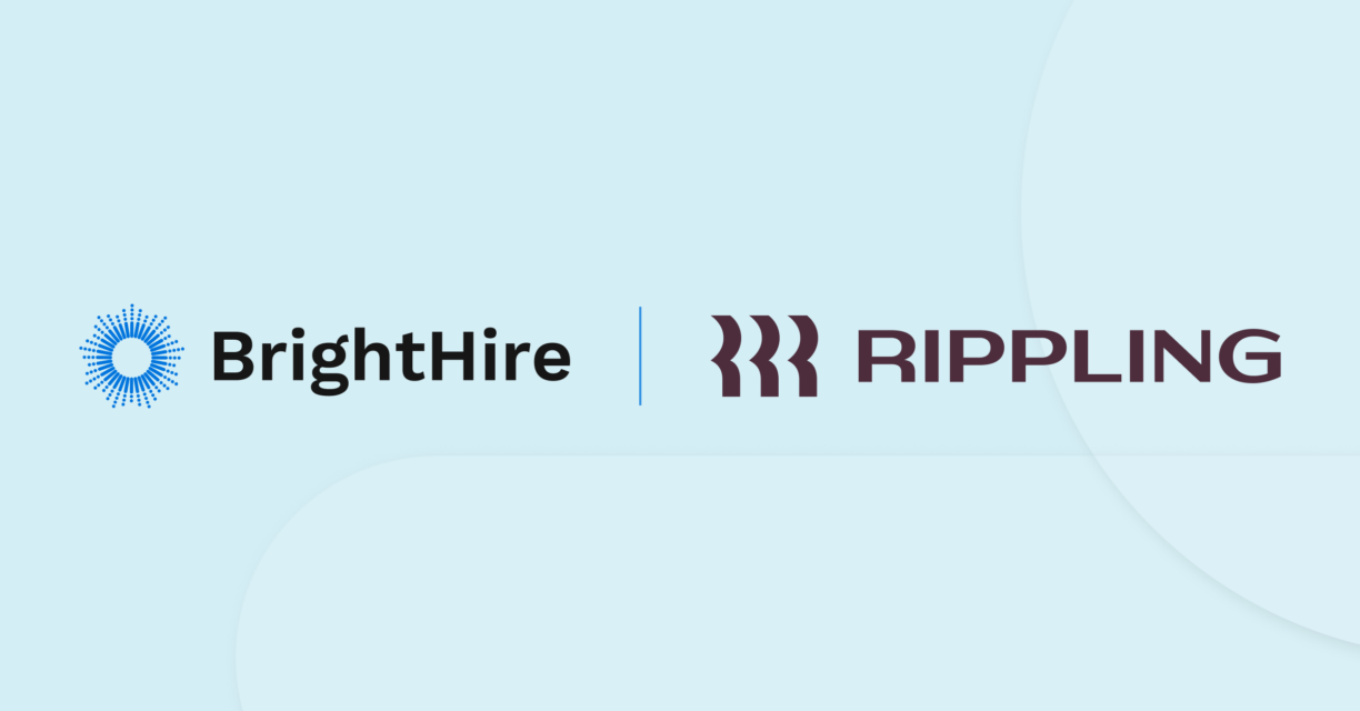 Hire Faster with Rippling Recruiting + BrightHire - BrightHire